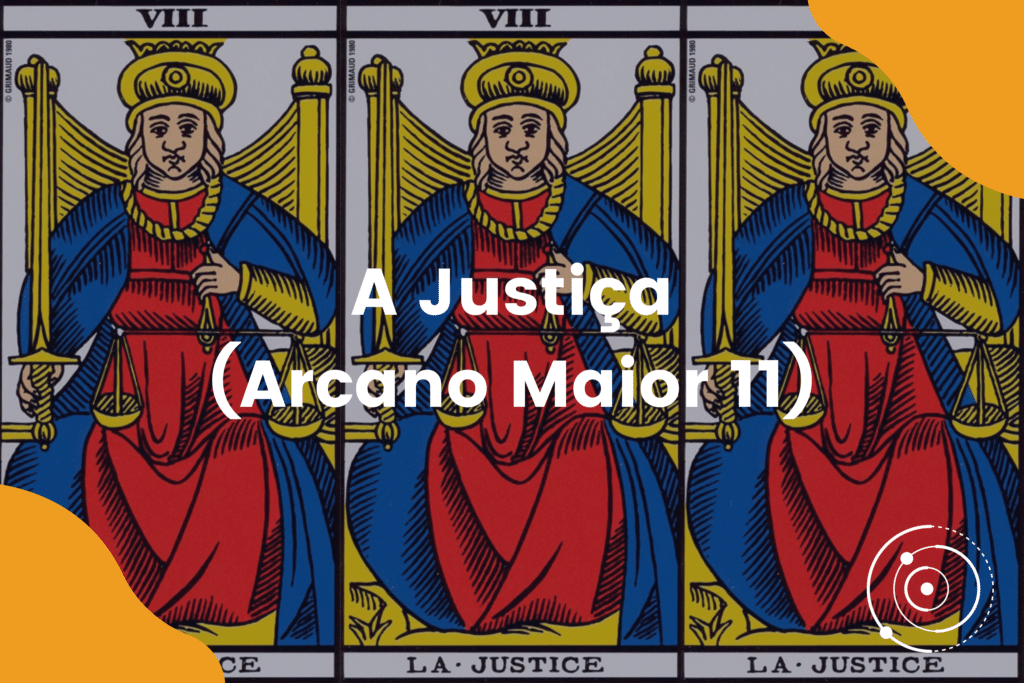 A Justiça (Arcano Maior 11) - Evoluna