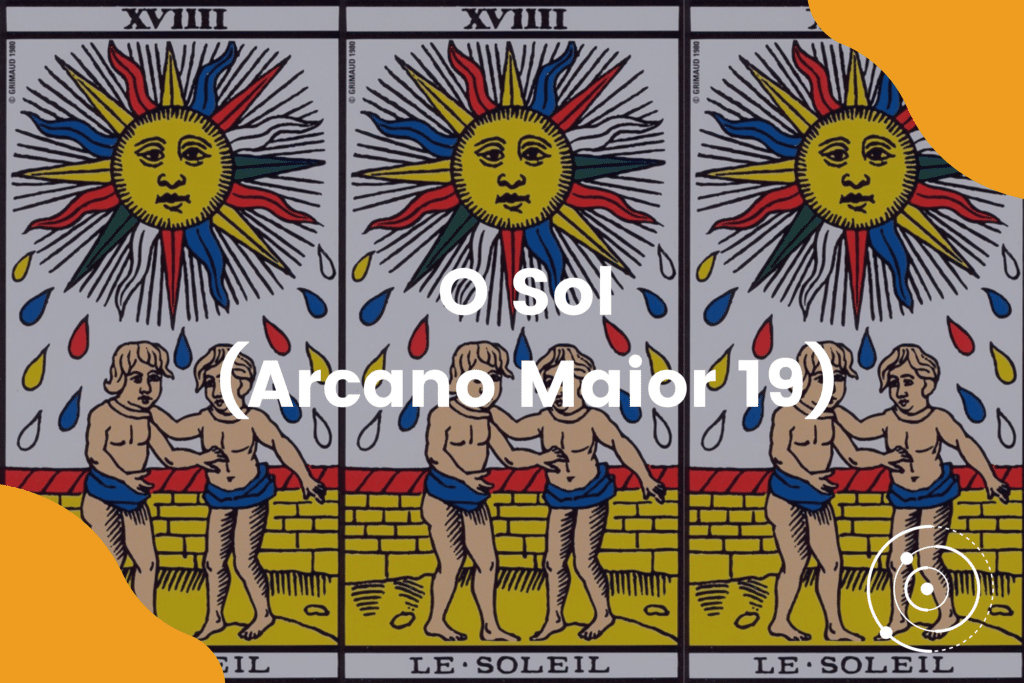 O Sol (Arcano Maior 19) - Evoluna